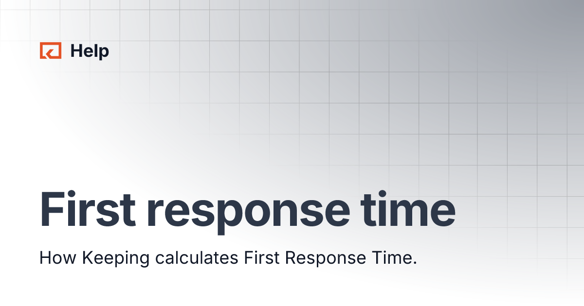 First response time | Help